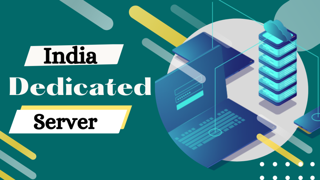 India Dedicated Server Hosting provides High Performance
