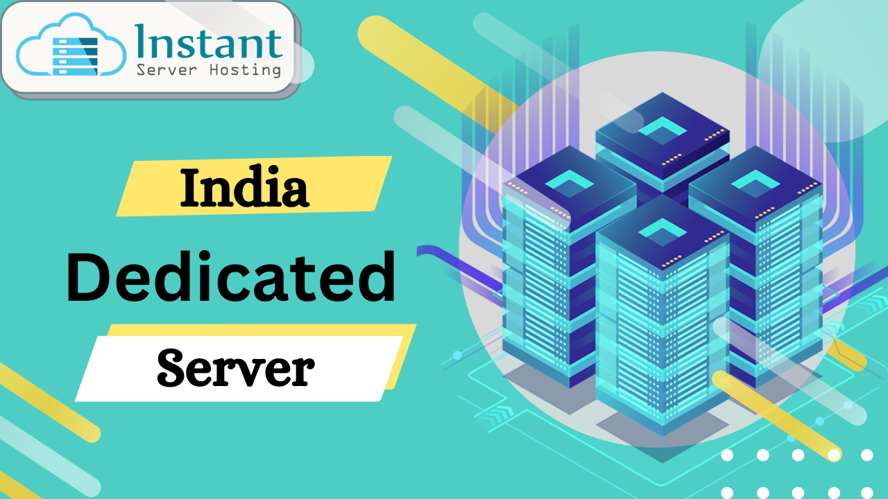 India Dedicated Server Hosting provides High Performance